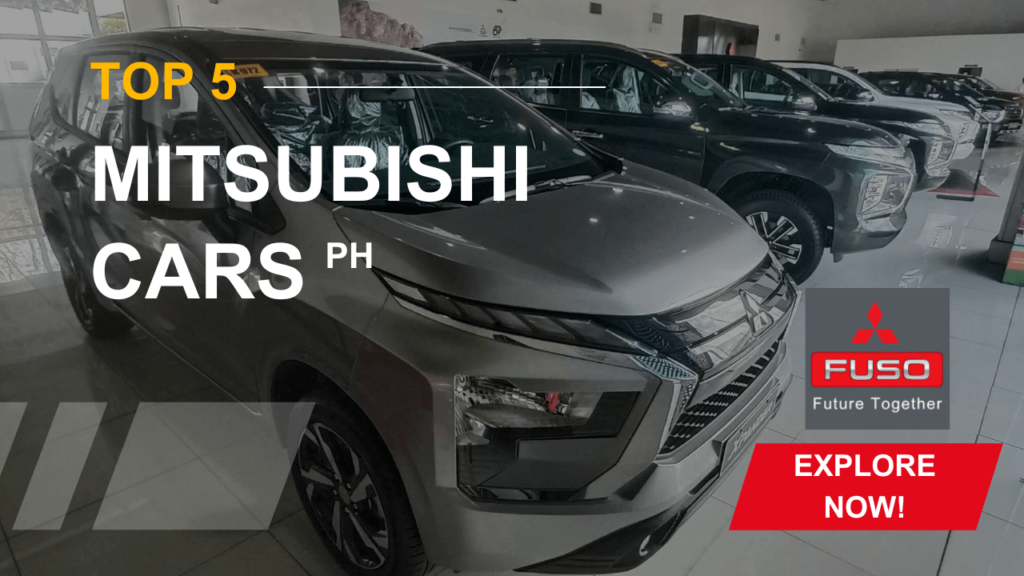 Mitsubishi Cars Philippines | Top 5 Best Recommendations